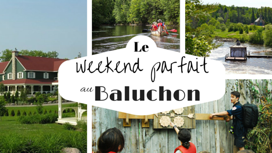 Un weekend parfait au Baluchon : théâtre en rivière!