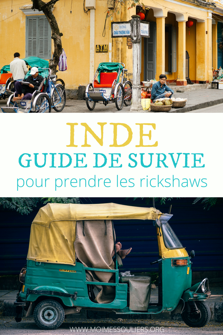 Les "rickshaw" en Inde : guide de survie - Moi, mes souliers