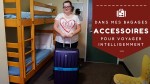Dans mes bagages : accessoires pour voyager intelligemment - Moi, mes ...