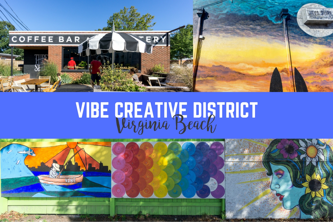 Virginia Beach - Explorez le ViBe Creative District | Moi, mes souliers