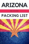 Packing list pour l'Arizona en hiver - Dans vos bagages | Moi, mes souliers